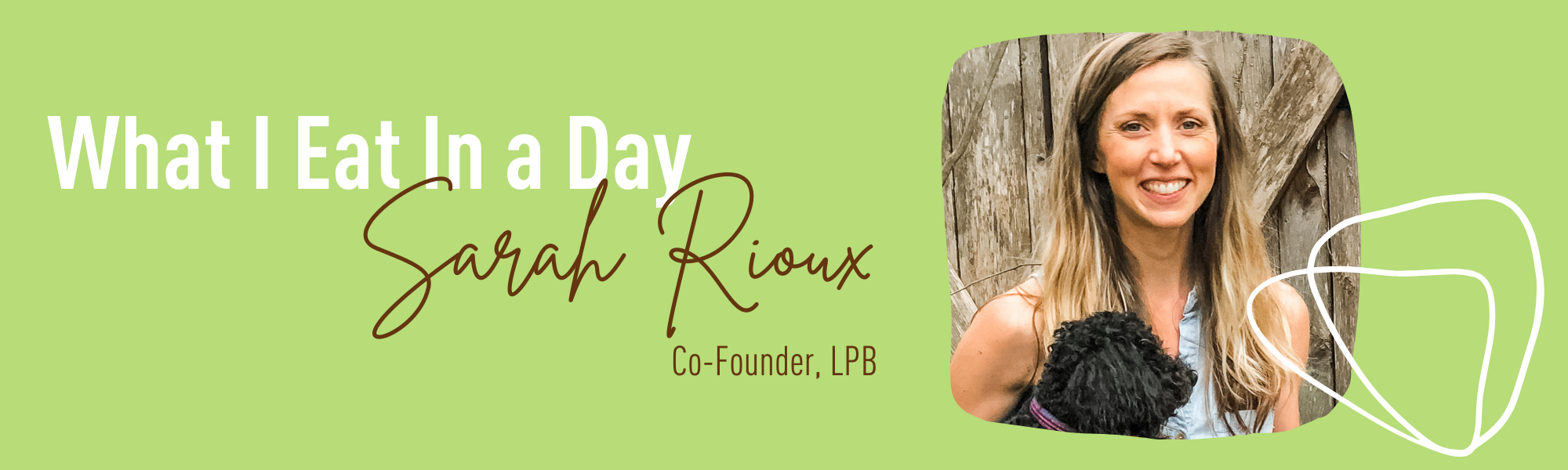 What I Eat In a Day - Featuring Co-Founder Sarah Rioux – Ladybird ...